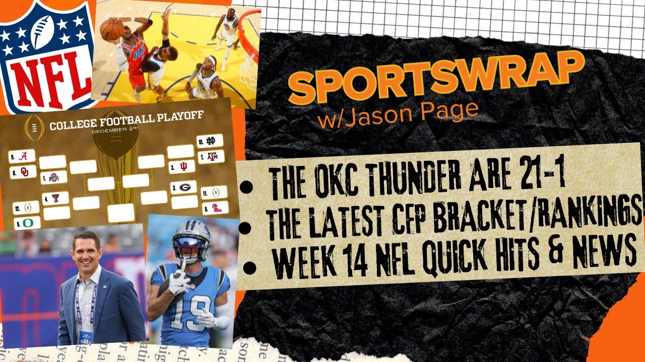 Thunder’s Historic Start, New CFP Rankings, NBA with Kurt Helin & NFL ...