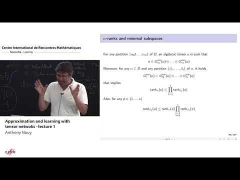 Anthony Nouy: Approximation and learning with tree tensor networks - Lecture 1 - YouTube