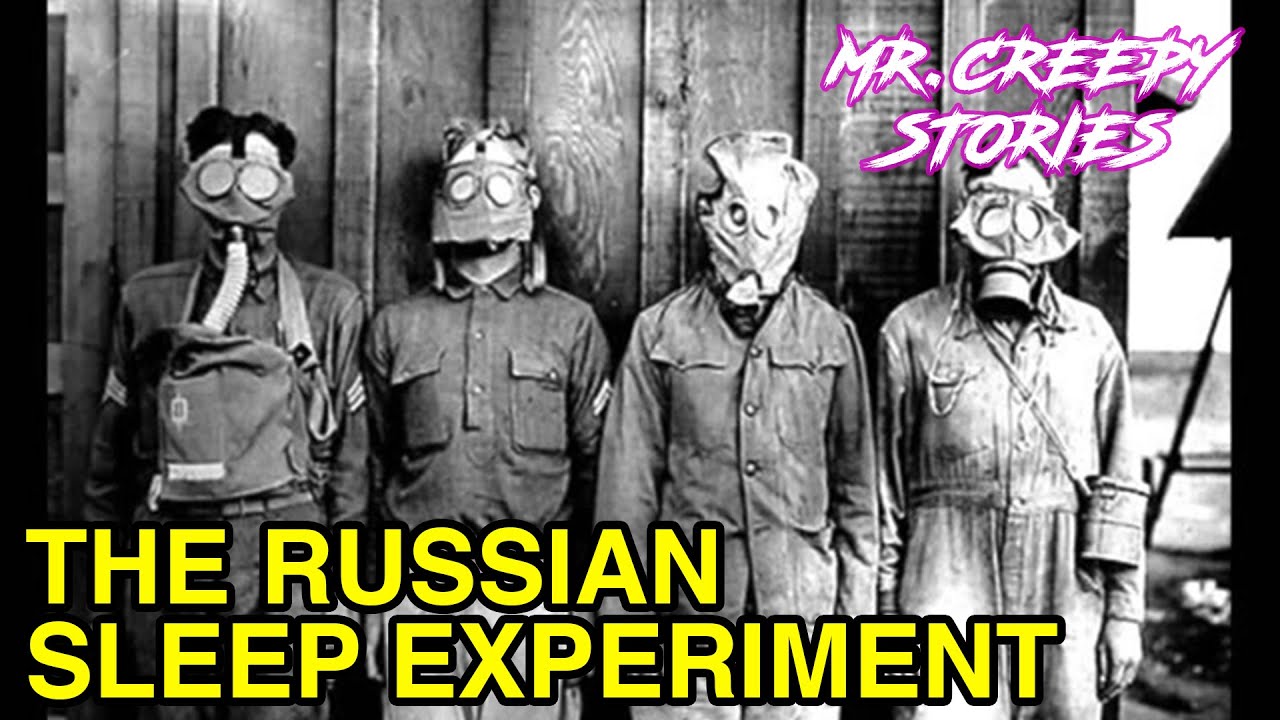 CreepyPasta: The Russian Sleep Experiment - YouTube