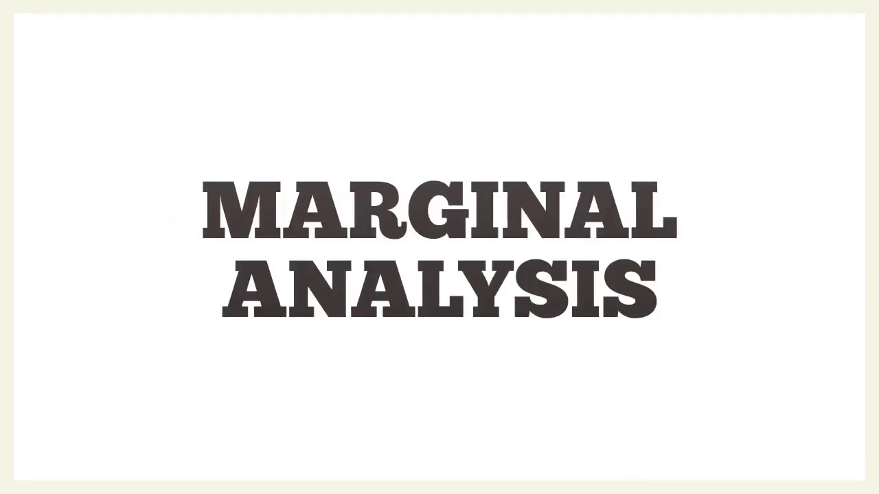 What Is Marginal Analysis YouTube What Is Marginal Analysis YouTube