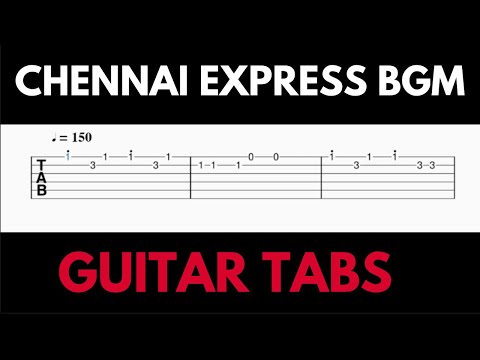 Chennai Express BGM Guitar Tabs | Shahrukh Khan | Deepika Padukone