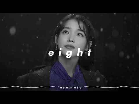 iu 아이유 and suga - 𝙚𝙞𝙜𝙝𝙩 에잇 (𝙨𝙡𝙤𝙬𝙚𝙙 𝙣 𝙧𝙚𝙫𝙚𝙧𝙗)