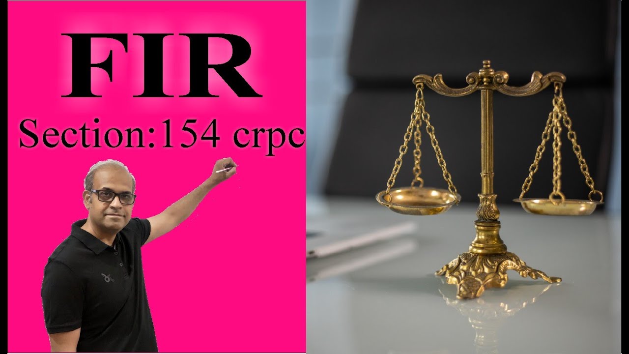 RELEVANCY OF FIR ( FIRST INFORMATION REPORT) CRPC SECTION 154 - YouTube