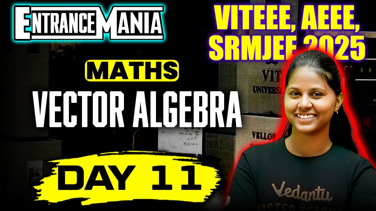 VITEEE 2025 | Vector Algebra | Maths Day 11 | Janasruthi Ma'am - YouTube