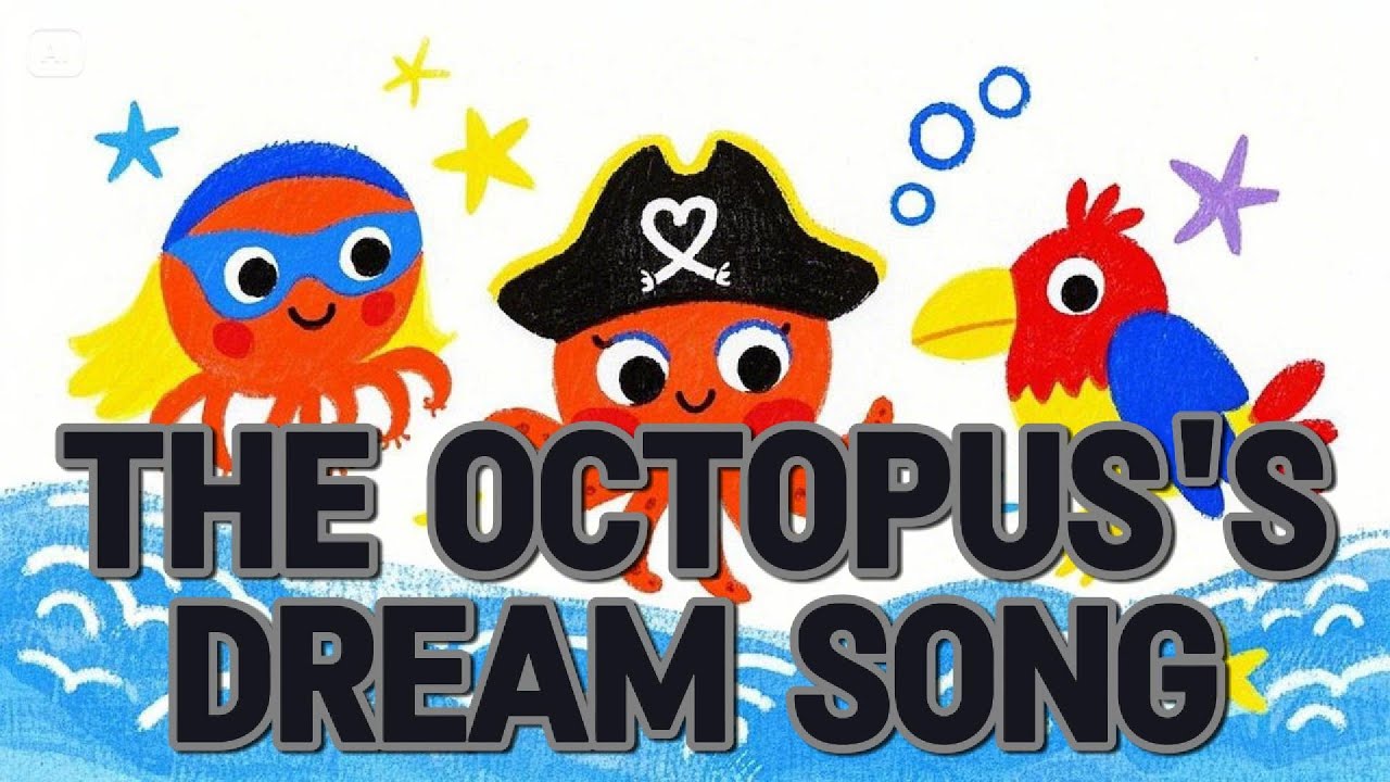 🎶 The Octopus's Dream Song | Fun & Catchy Kids Song for Toddlers ...