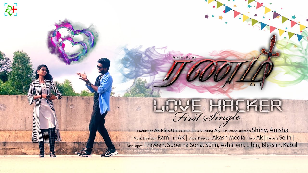 Love Hacker | First Single | Ranam | Ak Plus Universe #Ranam # ...