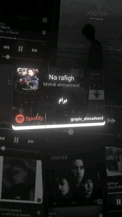 نارفیق بودی برا مهدی احمدوند ادیت اسپاتیفای Youtube