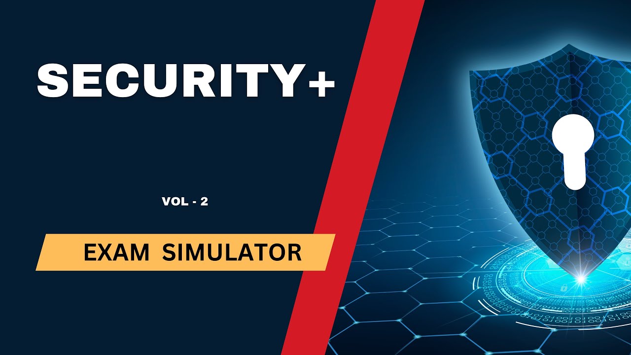 2. Security+ Exam Simulator | Practice Test | Pass Your Exam on the ...