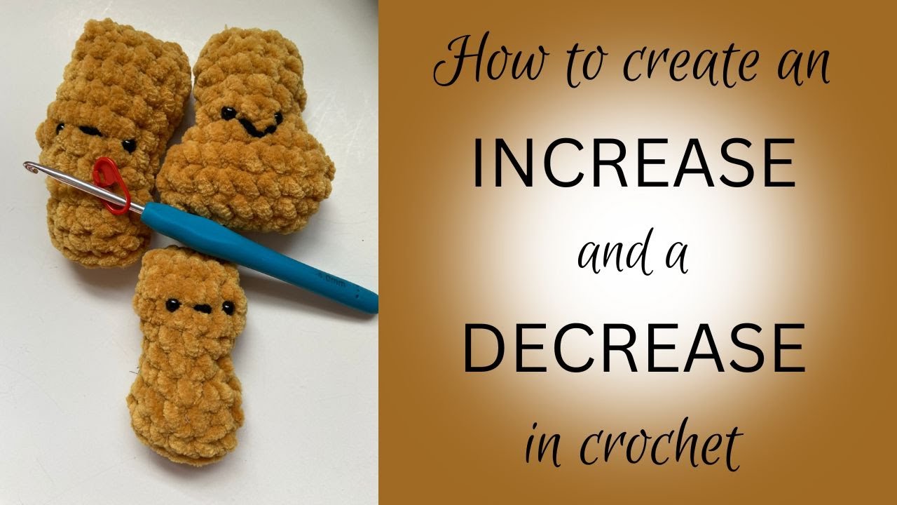 Learn how to increase and decrease stitches in crochet for beginners ...