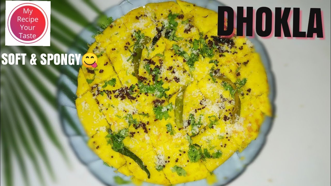 Dhokla Recipe [SPONGY] 😋| How to make soft & spongy Dhokla | गुजराती ...