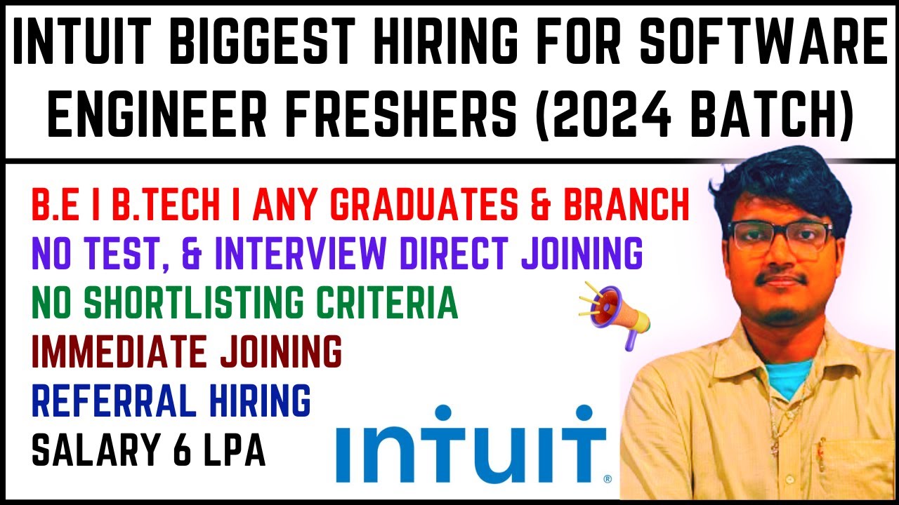 INTUIT BIGGEST HIRING FOR SOFTWARE ENGINEER FRESHERS 2024 BATCH | TEST ...