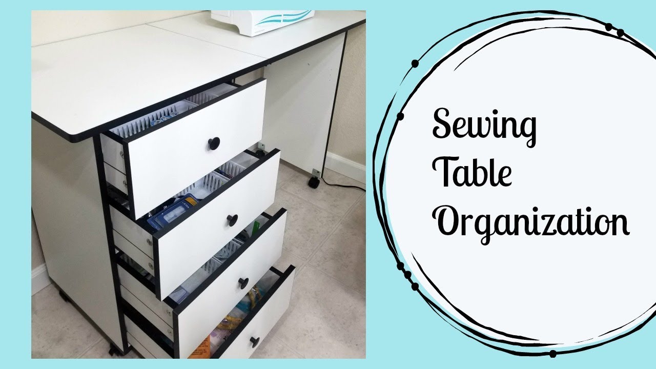 Sewing Table Organization | Craft Room Organization - YouTube
