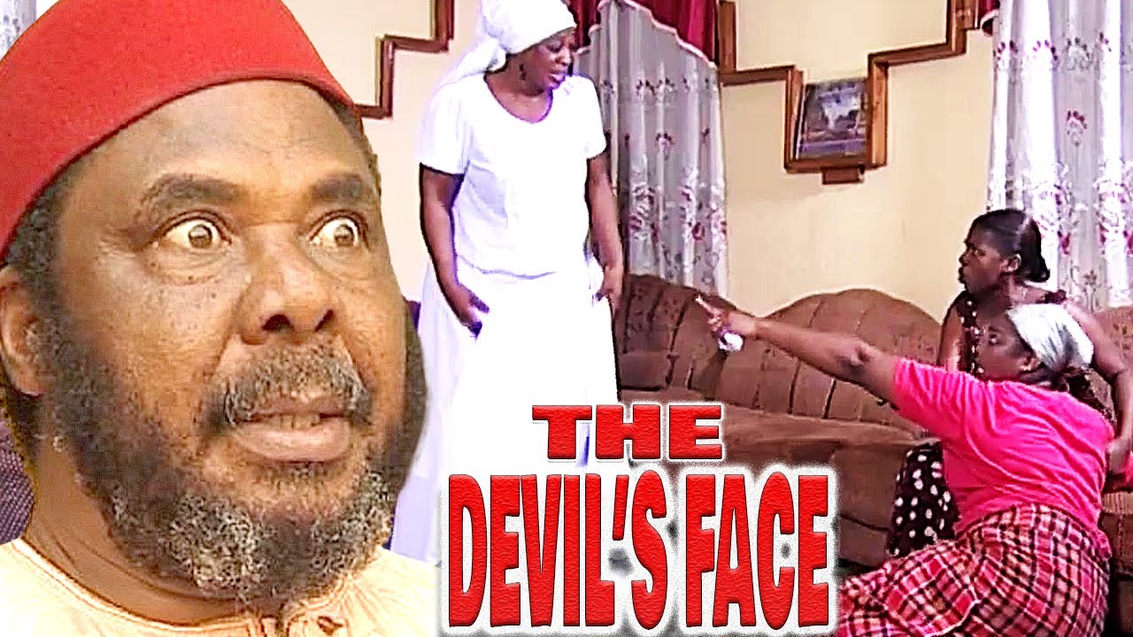 THE DEVIL'S FACE (PETE EDOCHIE, EBELE OKARO, EMEKA IKE) NOLLYWOOD ...