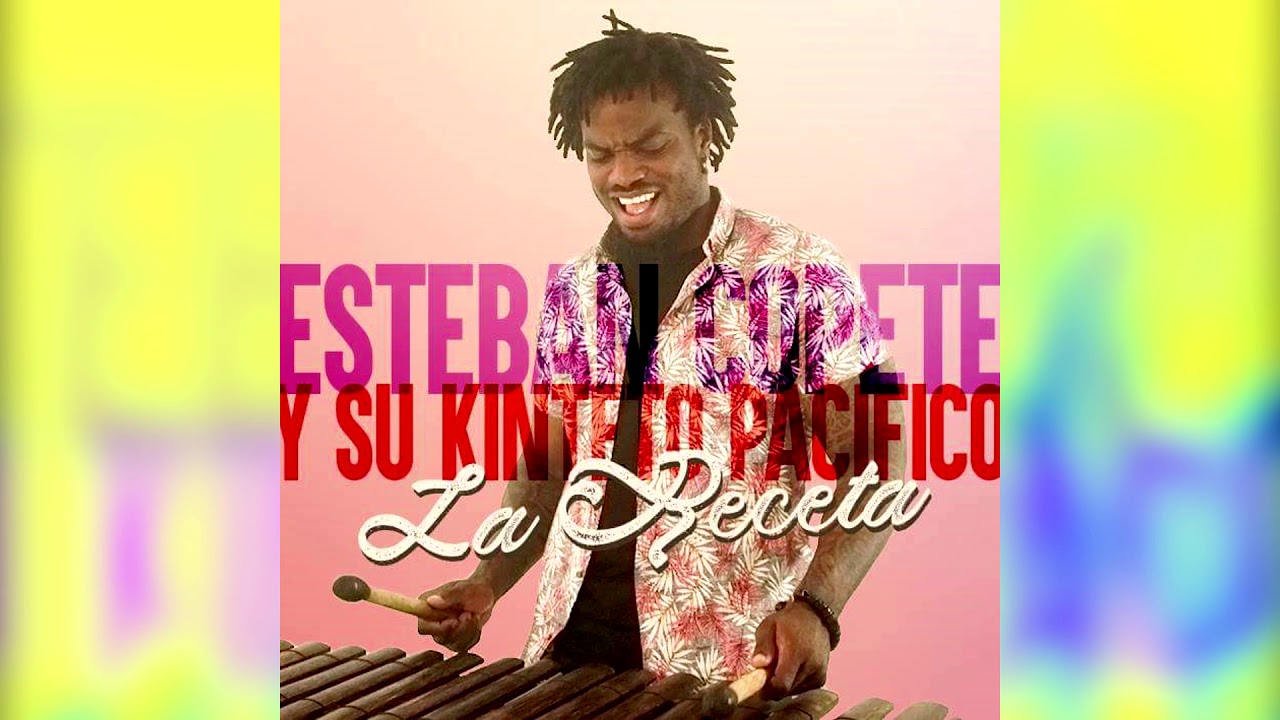 Esteban Copete y su Kinteto Pacífico - La Receta (Audio) - YouTube