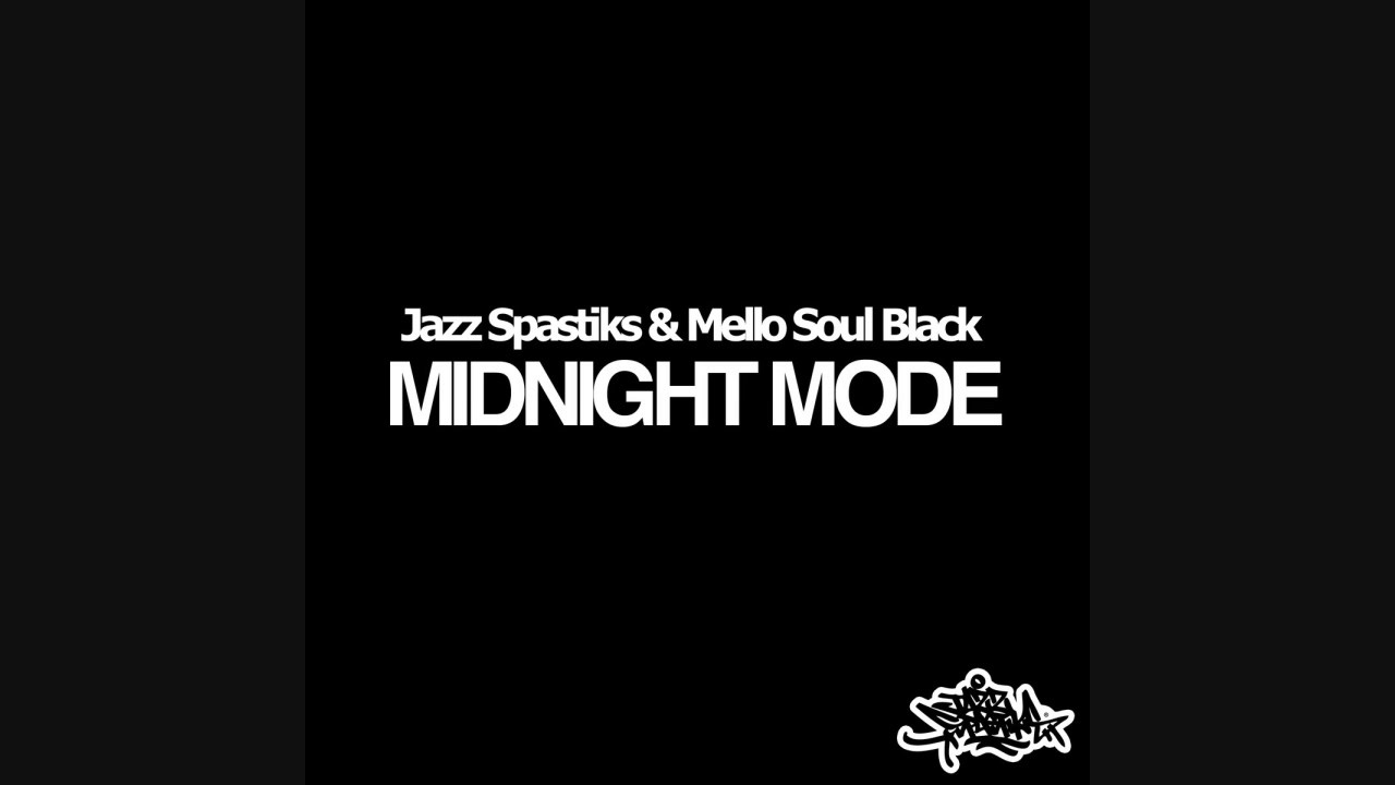 Jazz Spastiks & Mello Soul Black - Midnight Mode (Instrumental) - YouTube