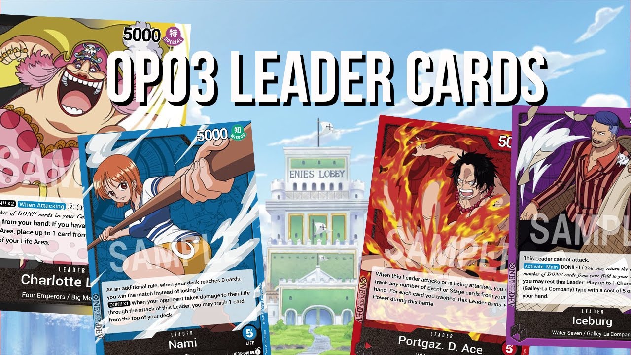 Let's talk about the set 3 leaders: One Piece card game OP03 - YouTube