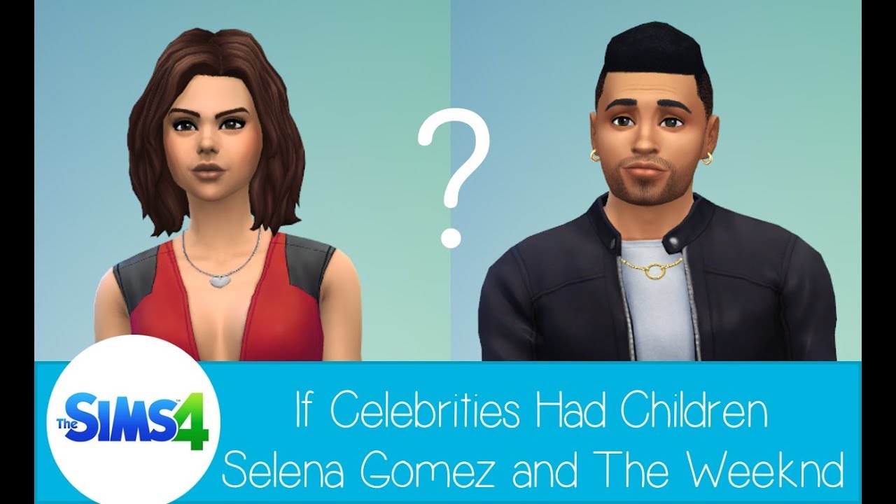 If Celebrities Had Children in The Sims 4: Selena Gomez and Abel ...