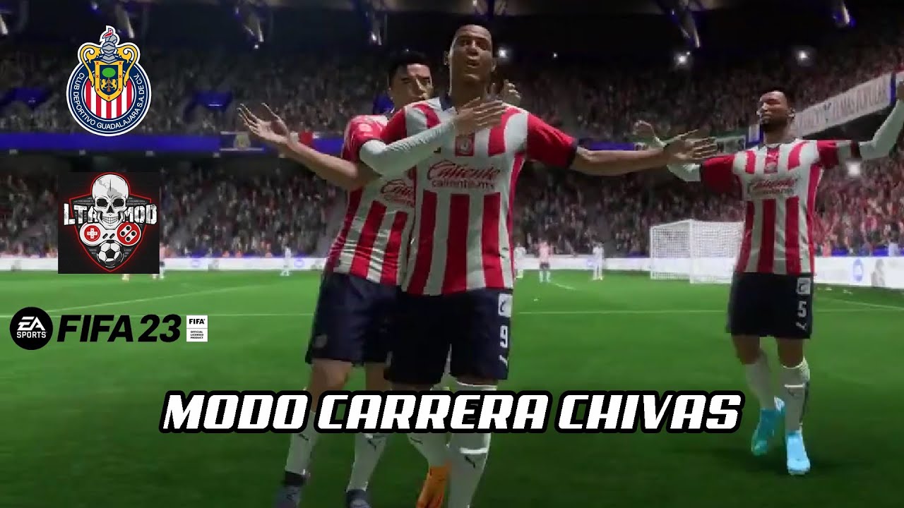 MODO CARRERA CHIVAS FIFA 23 CON EL LTA MOD - YouTube