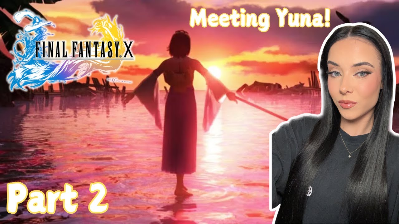 YUNA'S SENDING IS SO SAD! | FFX FIRST PLAY | Part 2 | - YouTube