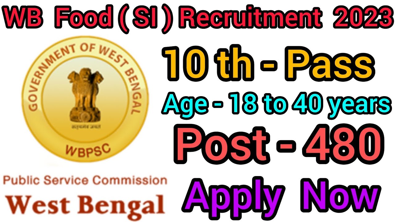WB Food SI New Recruitment 2023 / WB Food SI New Vacancy 2023 / Food SI ...