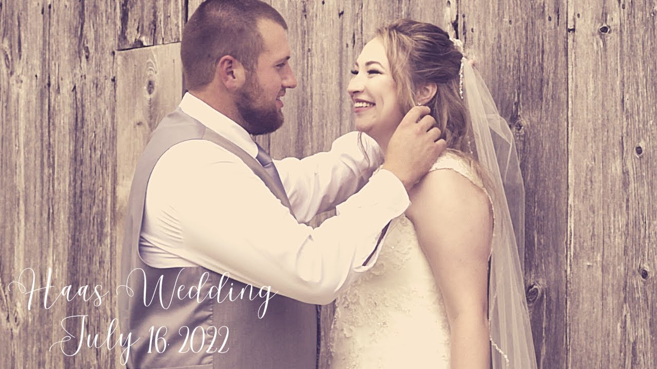 Haas Wedding Feature Film - July 16th, 2022 - YouTube