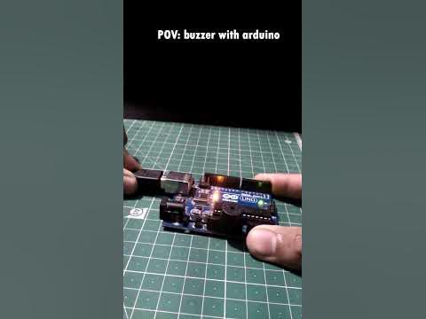 POV: buzzer with arduino ⚡ - YouTube