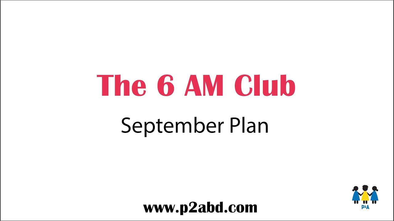 The 6 AM Club | September Plan - YouTube
