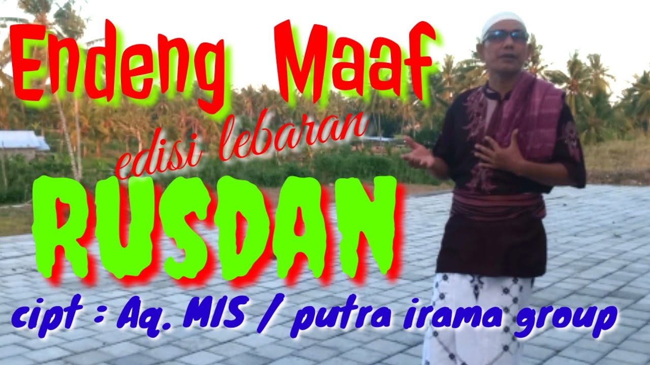 Rusdan endeng maaf [ versi gambus ] - YouTube Music