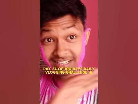 day 34 of 100 days daily vlogging challenge🌟 #shorts #youtube #youtubeshorts#viral ...