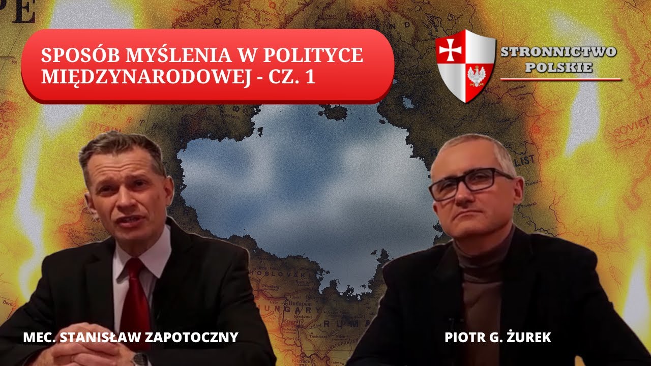 Sposób myślenia w polityce międzynarodowej. - Cz.1 - YouTube