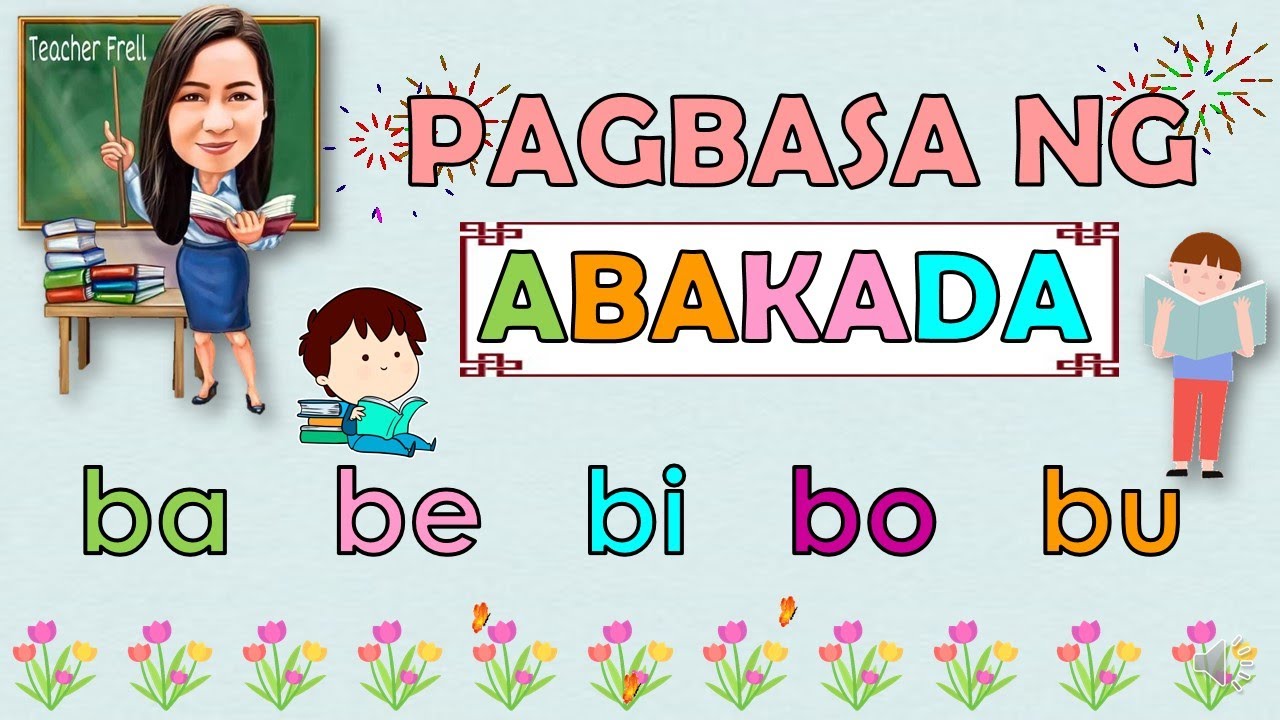 PAGBASA NG ABAKADA | UNANG HAKBANG SA PAGBASA - YouTube