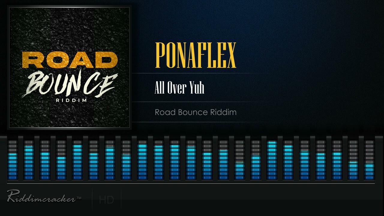 Ponaflex - All Over Yuh (Road Bounce Riddim) Soca 2023 - YouTube