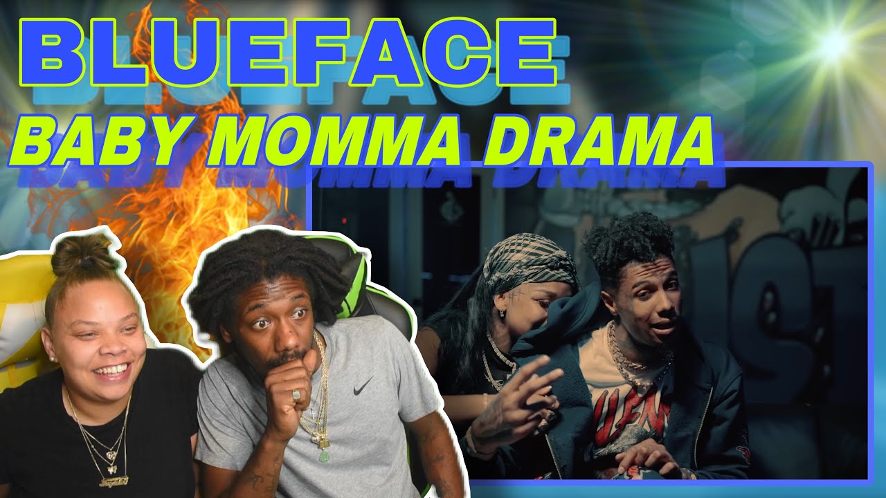 Blueface - Baby Momma Drama [Official Music Video] Reaction - YouTube