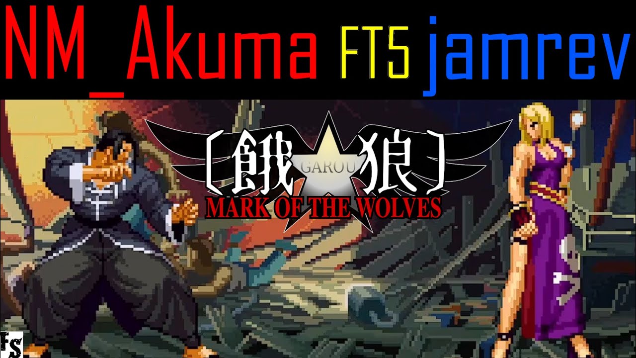 Garou: Mark of the Wolves - NM_Akuma [Gato] vs jamrev [B. Jenet ...