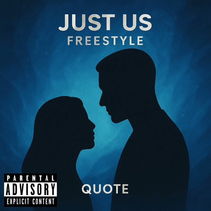Quote - Just Us Freestyle - YouTube