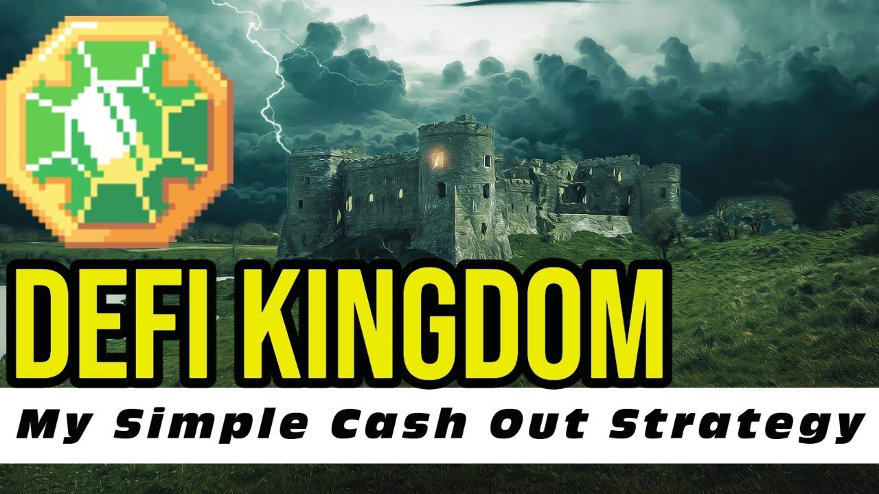 DeFi Kingdom | My Simple Cash Out Plan | Heroes: Leveraged Bet on DFK ...