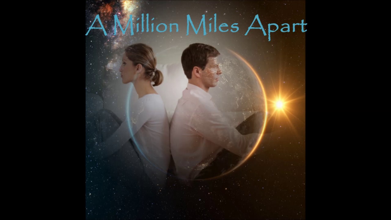 A Million Miles Apart Track - YouTube
