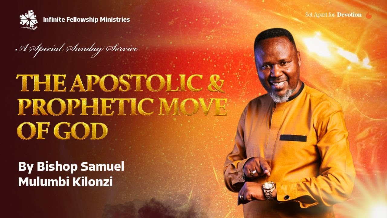 Sermon | The Apostolic and Prophetic Move of God - Bishop Mulumbi ...