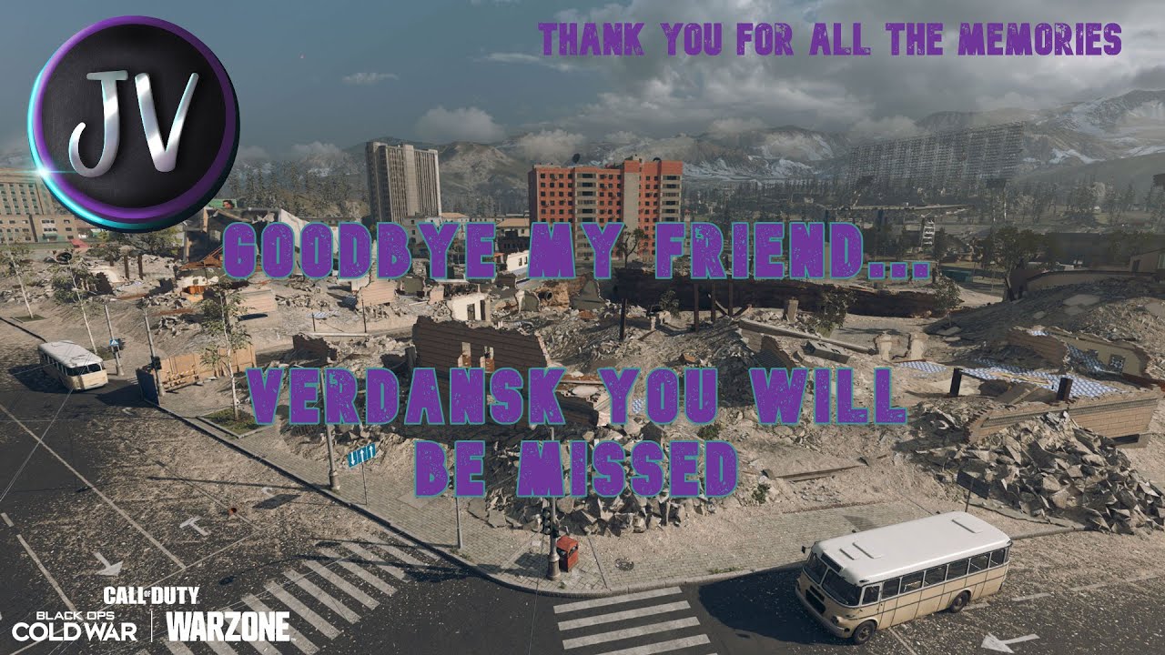 Goodbye Verdansk. You will be missed!! - YouTube