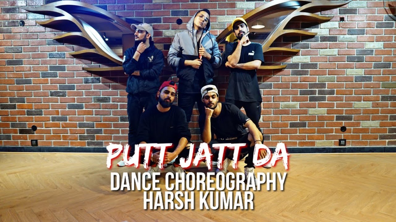 Harsh Kumar | Putt Jatt Da - Diljit Dosanjh | Dance Choreography - YouTube