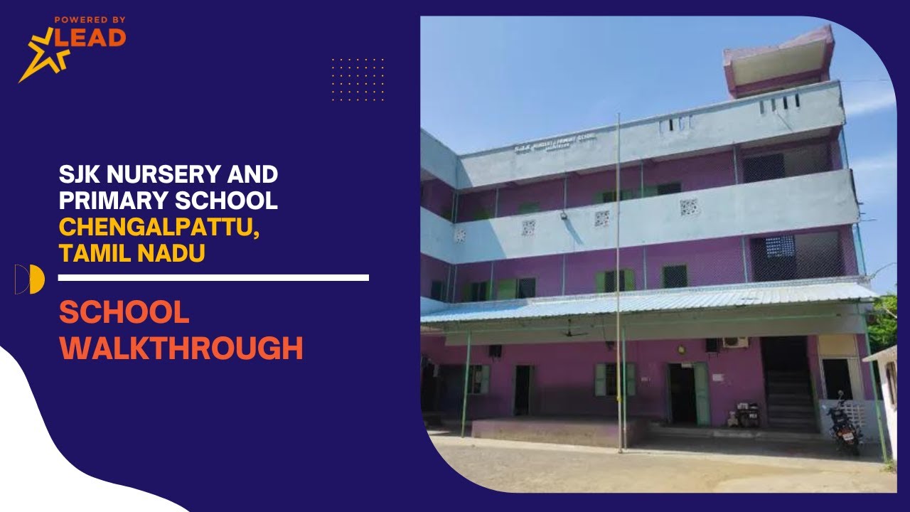 SJK Nursery and Primary school, Chengalpattu, Tamil Nadu | School Tour ...