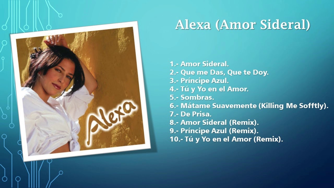 Alexa - CD Amor Sideral (1997) - YouTube