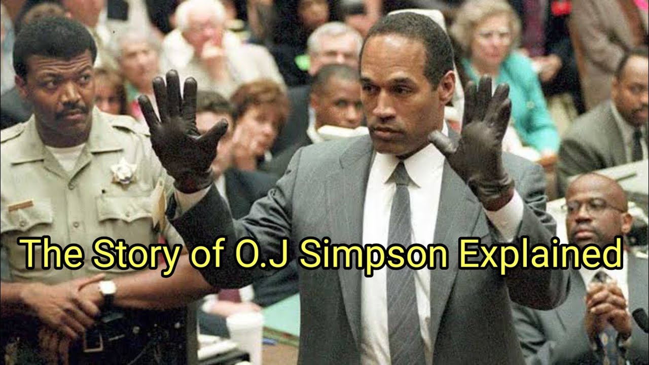The Story of O.J Simpson Explained - YouTube