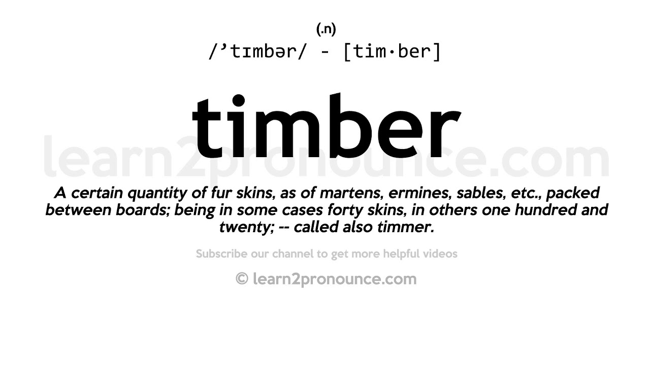 Pronunciation Of Timber Definition Of Timber YouTube pronunciation-of-timber-definition-of-timber-youtube