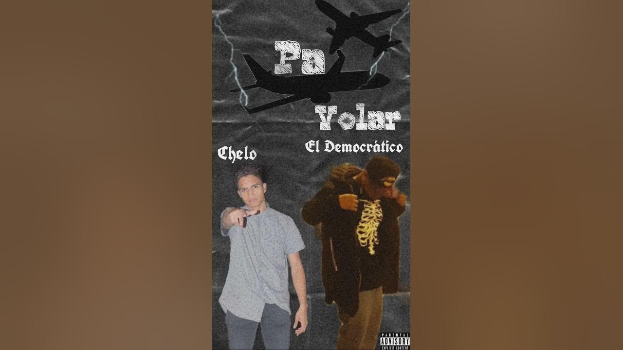 El Democrático X Chelo - PA VOLAR (Audio Oficial) - YouTube