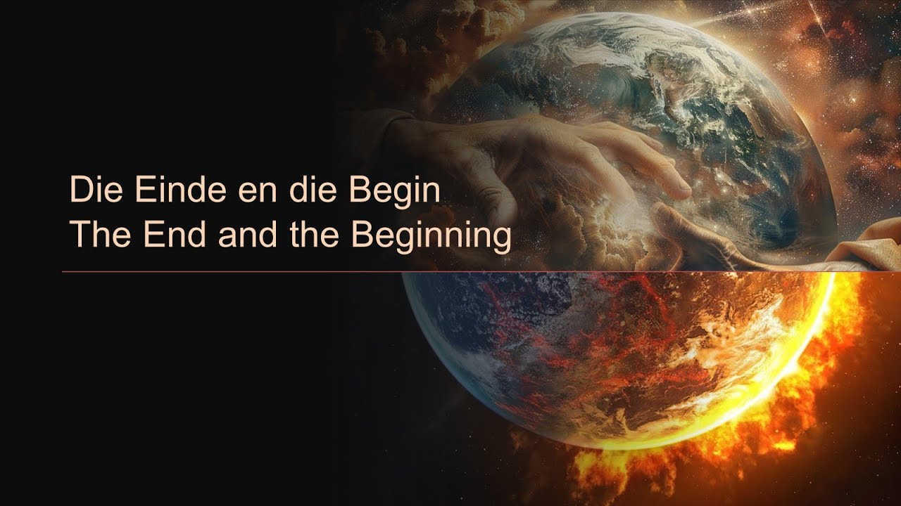 37 Die Einde en Nuwe begin - YouTube