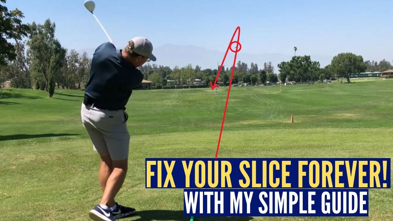 Fix Your Slice Forever With My Simple Step-by-Step Guide! - YouTube
