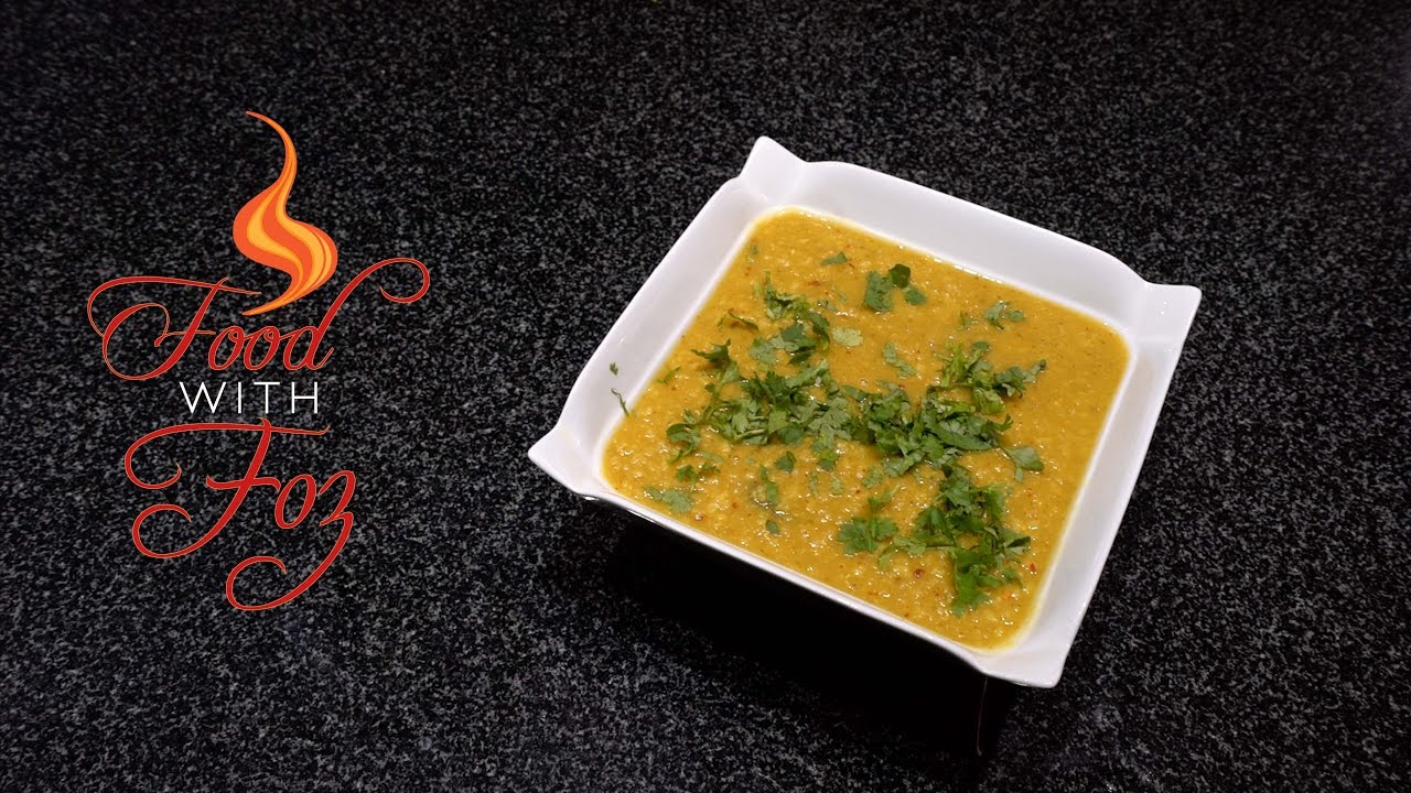 How to make Dal (Dhal, Daal) - FOOD WITH FOZ - YouTube