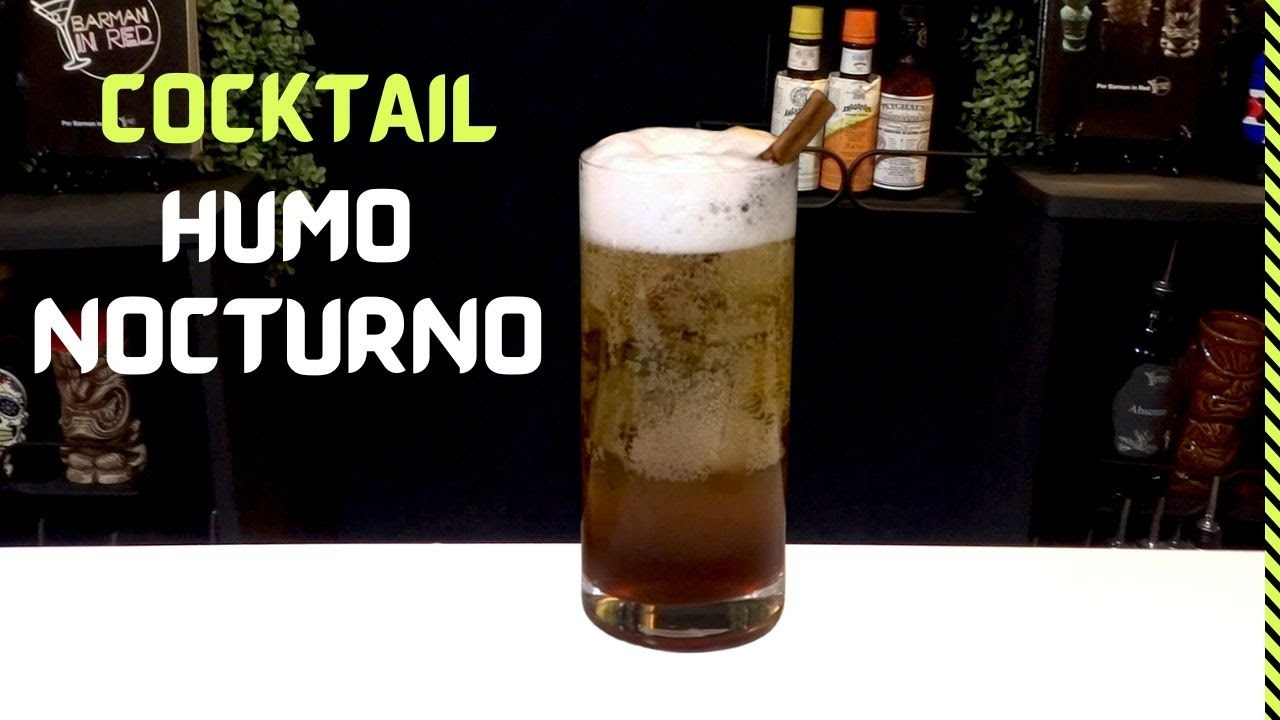 HUMO NOCTURNO - un Cocktail Intenso y Seductor - YouTube