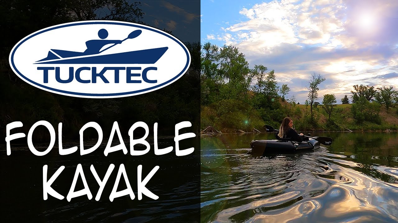 Tucktec Folding Kayak 2021 | First Time Kayaking - YouTube